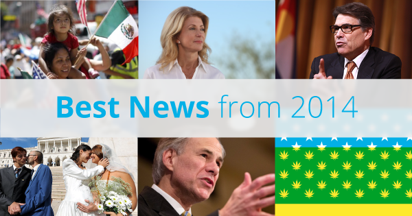 The Best News Stories from 2014 | Progress Texas